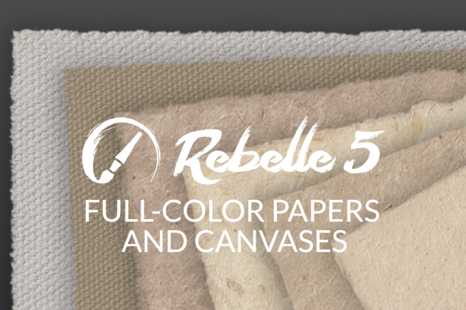 New Type of Full-Color Papers and Canvases for Rebelle 5